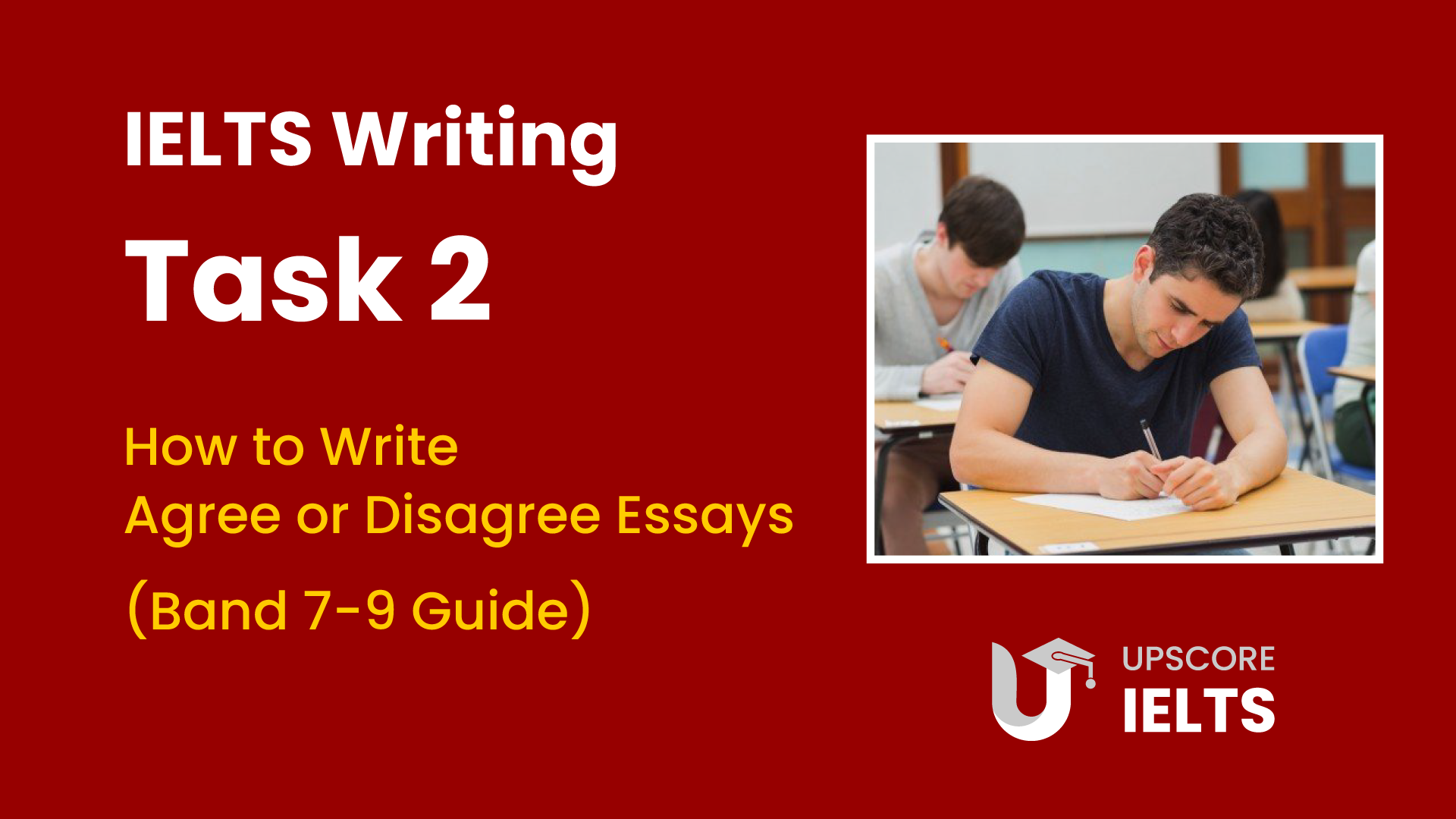 How to Write High-Band Agree or Disagree Essays in IELTS Writing Task 2 ...