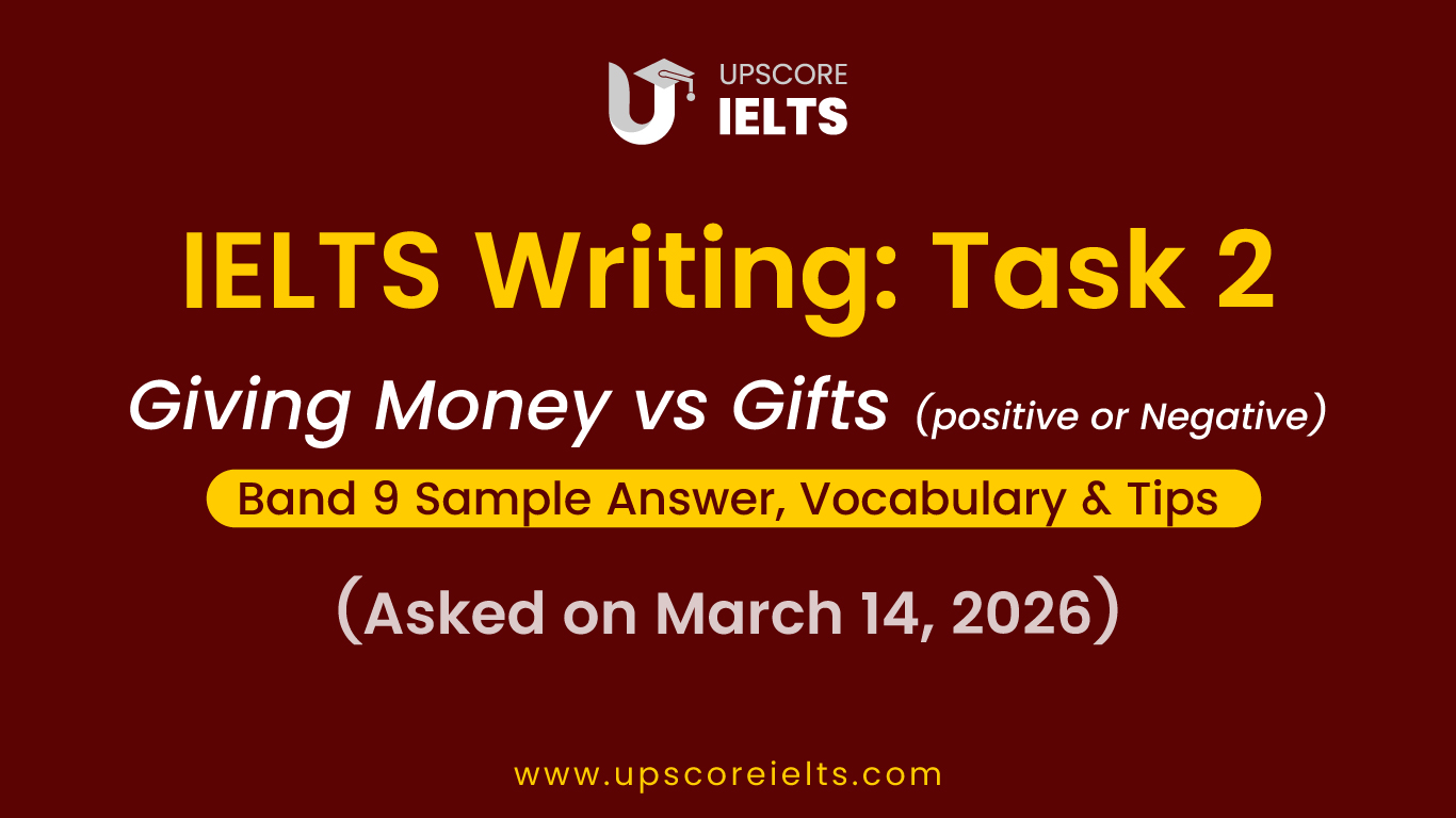 Money vs. Gifts: IELTS Writing Task 2 March 14, 2026 - Sample Answers ...